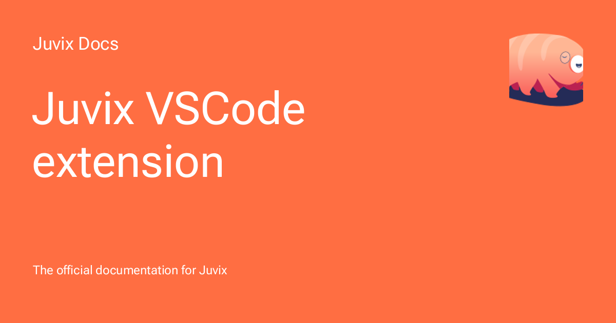 Juvix VSCode extension - Juvix Docs
